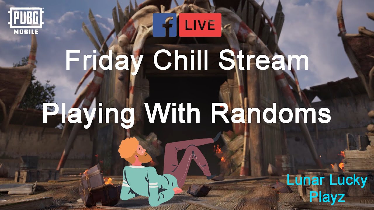 🔴 PUBG Mobile Live | Friday Chill Stream | Chilling With Randoms | Lunar Lucky - YouTube