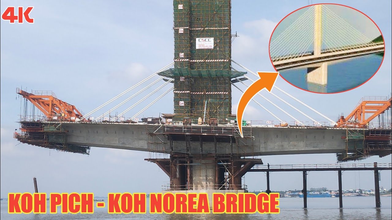 The New Bridge KOH NOREA - KOH PICH will be completed before October ...