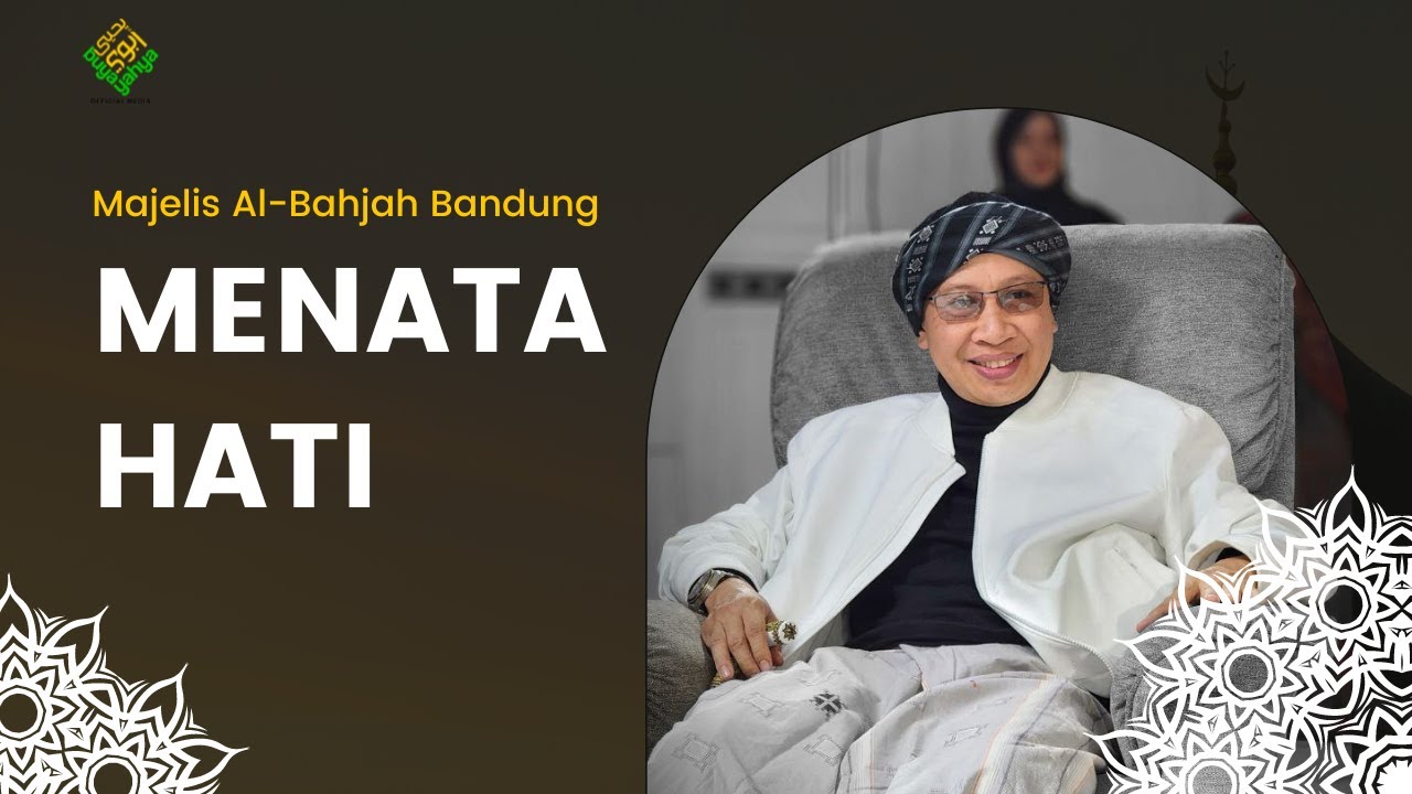 [LIVE BANDUNG] Kajian Spesial "Menata Hati" | Buya Yahya | 21 Dzulqa ...