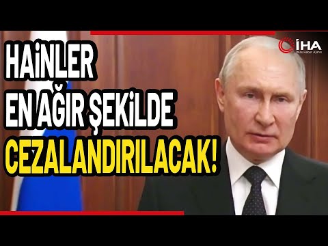 Putin'den Wagner'e: “Hainler En Ağır Şekilde Cezalandırılacak”