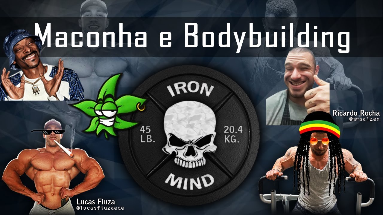 Maconha e Bodybuilding - Lucas Fiuza e Ricardo Rocha - YouTube