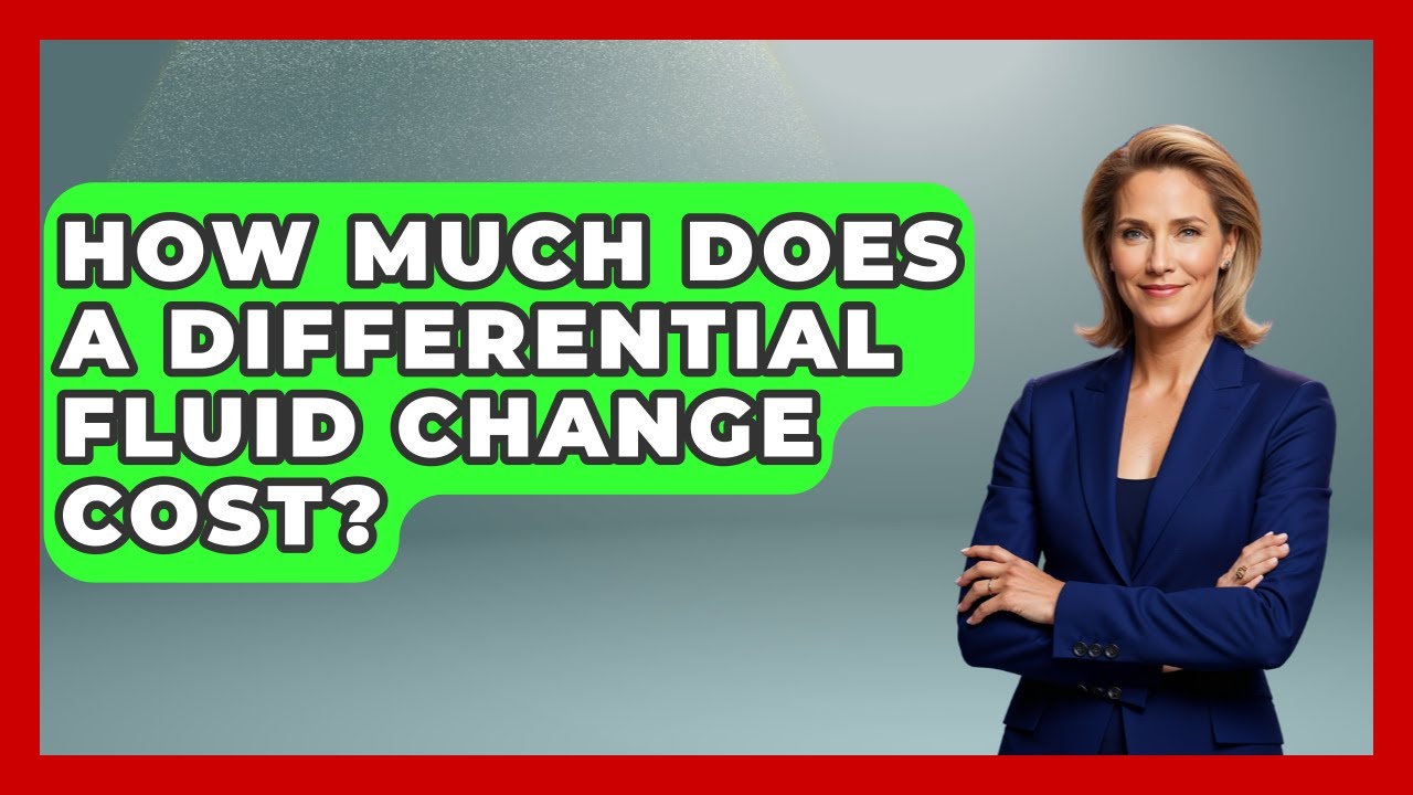 How Much Does A Differential Fluid Change Cost