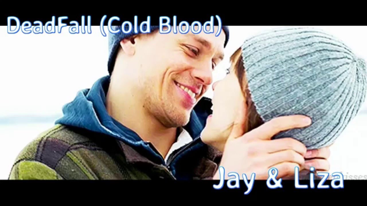 DeadFall - Dakota - Jay & Liza - YouTube