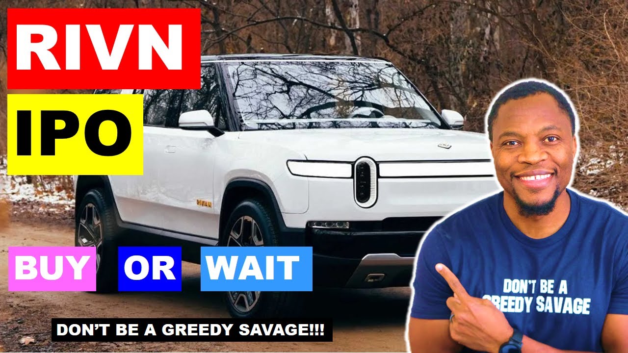 RIVIAN IPO GETS A REFERENCE PRICE OF $62🔥🔥🔥SHOULD YOU BUY RIVIAN IPO ...