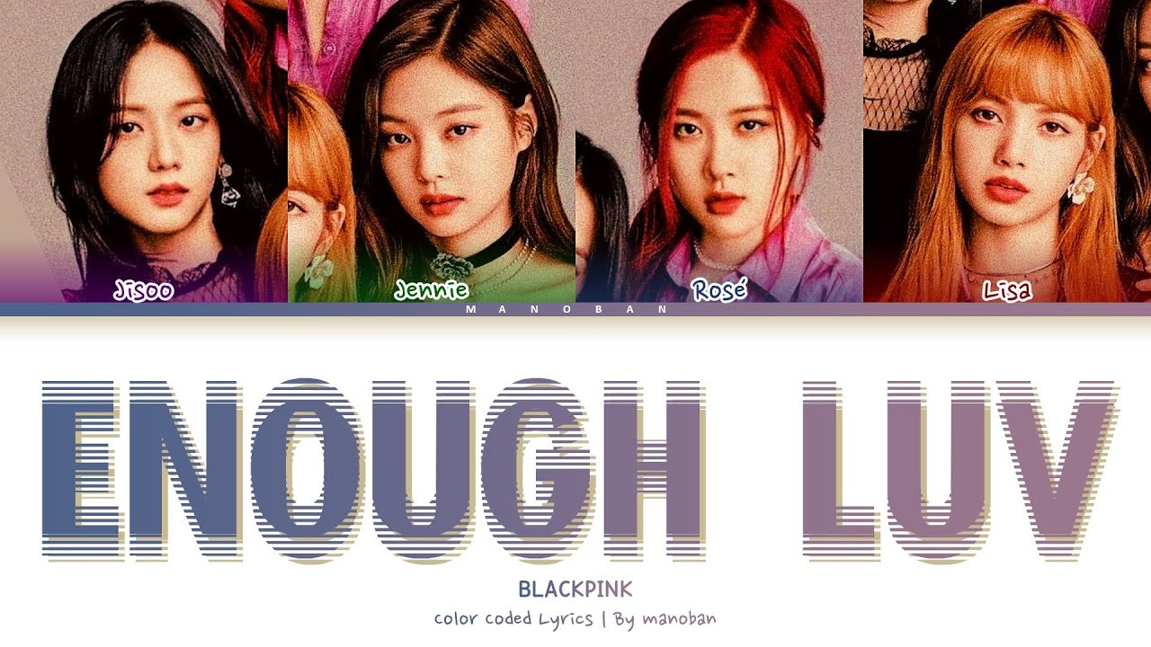 BLACKPINK - Enough Luv | Color Coded Lyrics (AI Cover) - YouTube