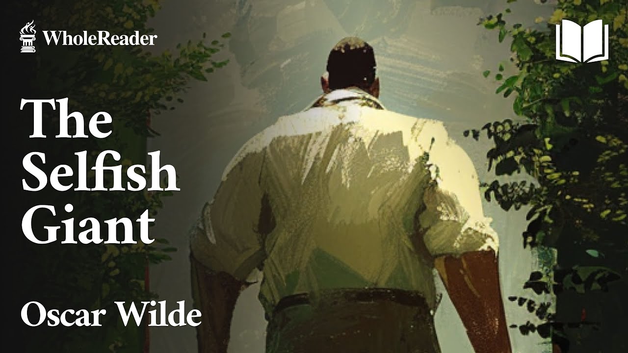 The Selfish Giant - Oscar Wilde - Fairytale - YouTube