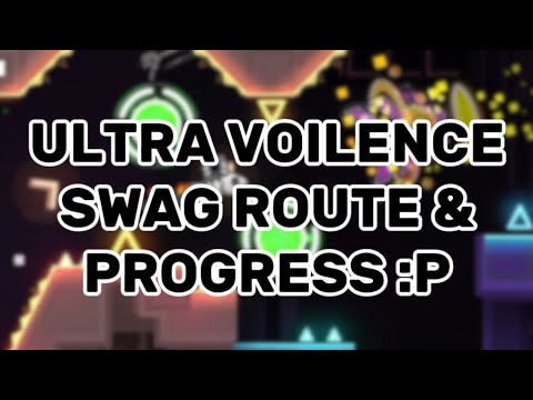 Ultra Voilence progress and a quick swag route too :o - YouTube