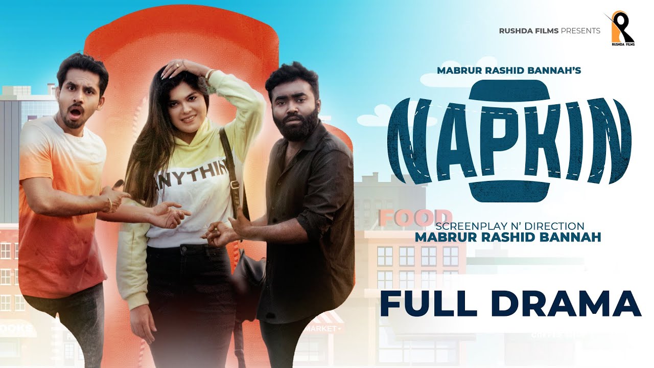 Napkin | ন্যাপকিন | Bannah | Zaher Alvi | Rashed Amran | Bangla New ...
