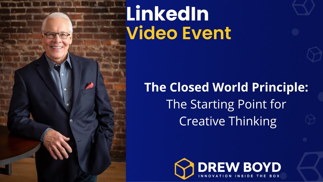 The Closed World Principle: The Starting Point for Creative Thinking ...