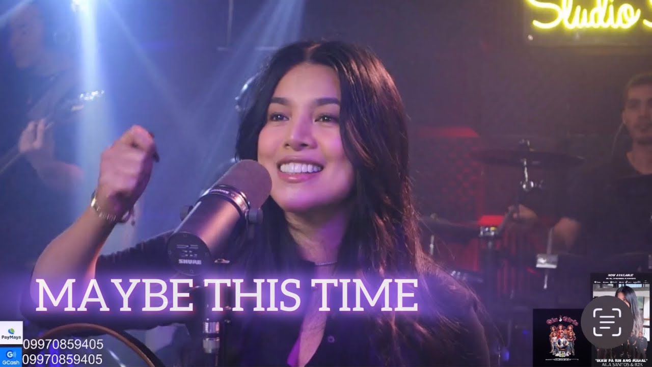MAYBE THIS TIME(FEMALE VERSION)-AILA SANTOS R2K BAND - YouTube