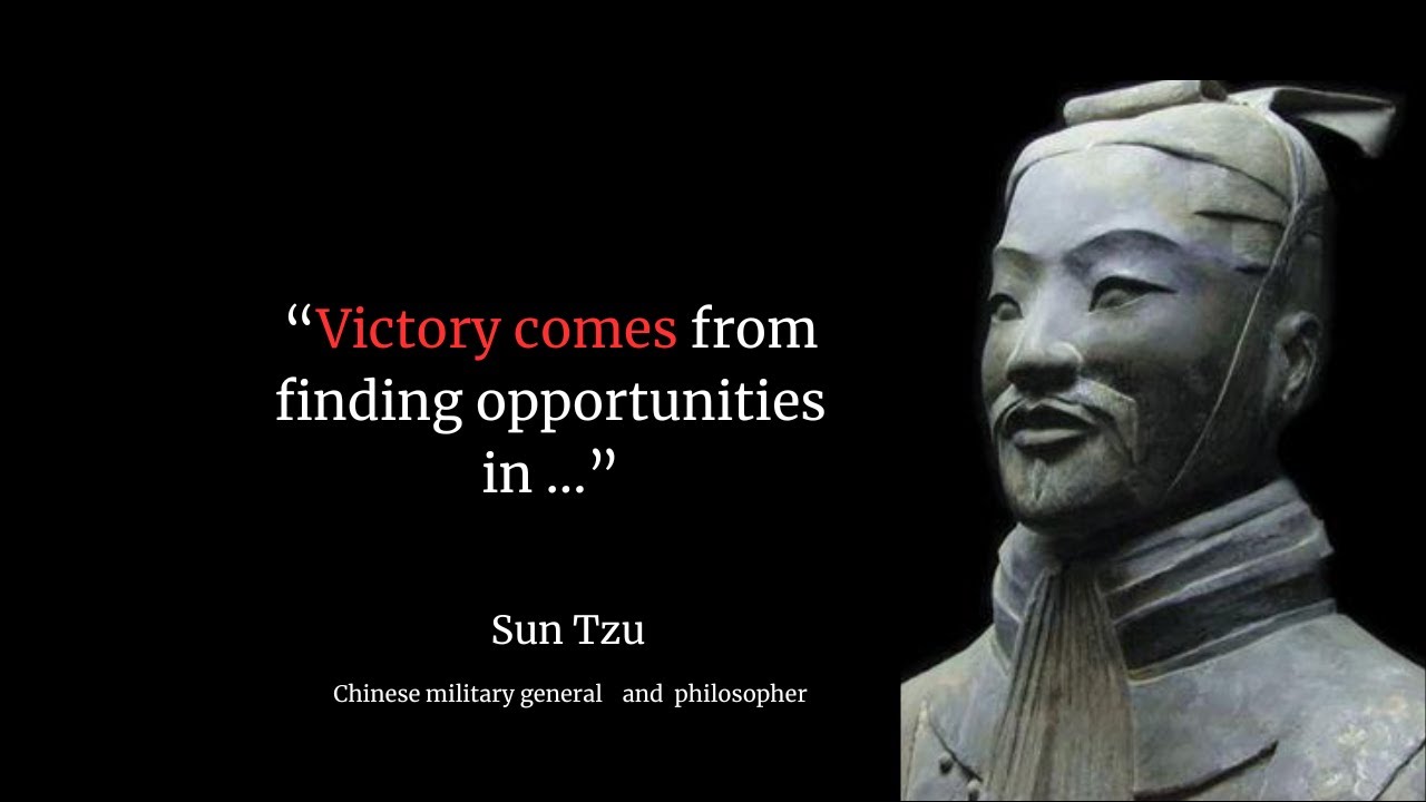 How to Use Wisdom to 'Know Your Enemy'—Here Are the Best Sun Tzu Quotes ...