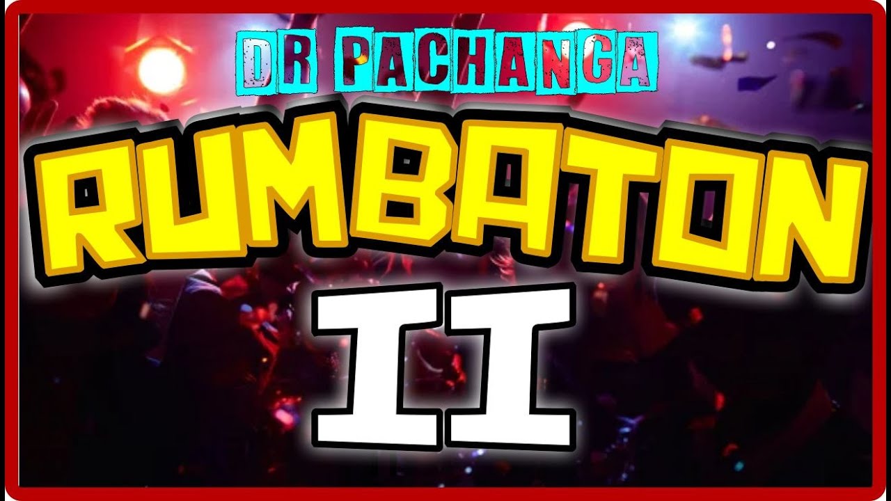 RUMBATON 2 TONERAS BAILABLES DISCOTECA VARIADO ( KE PERSONAJES , RAFAGA ...