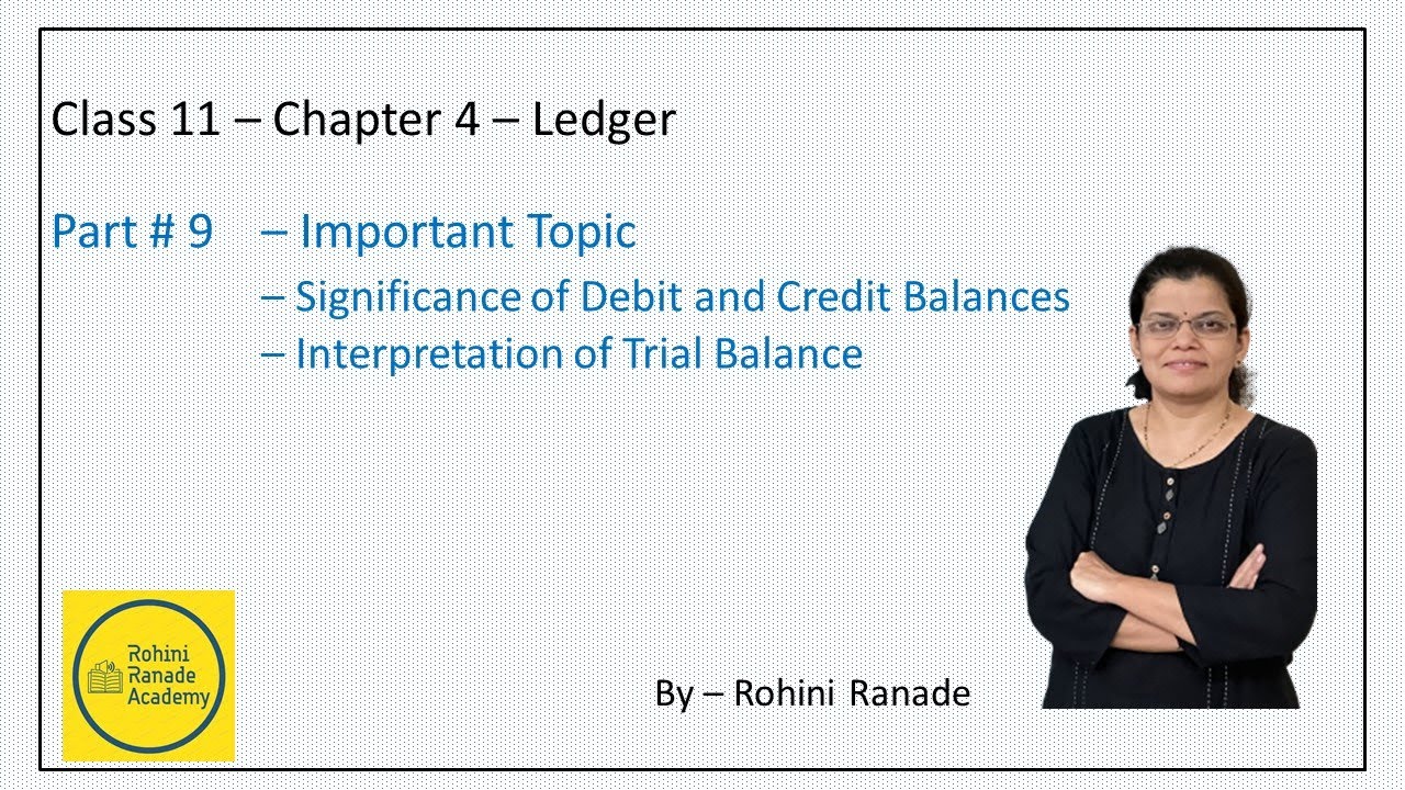 Class 11 - Ledger - Important - Significance of dr & cr balances ...