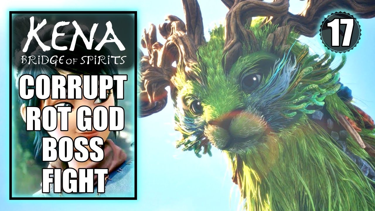 Kena Bridge of Spirits – Corrupt Rot God Boss Fight - Game Final Ending ...