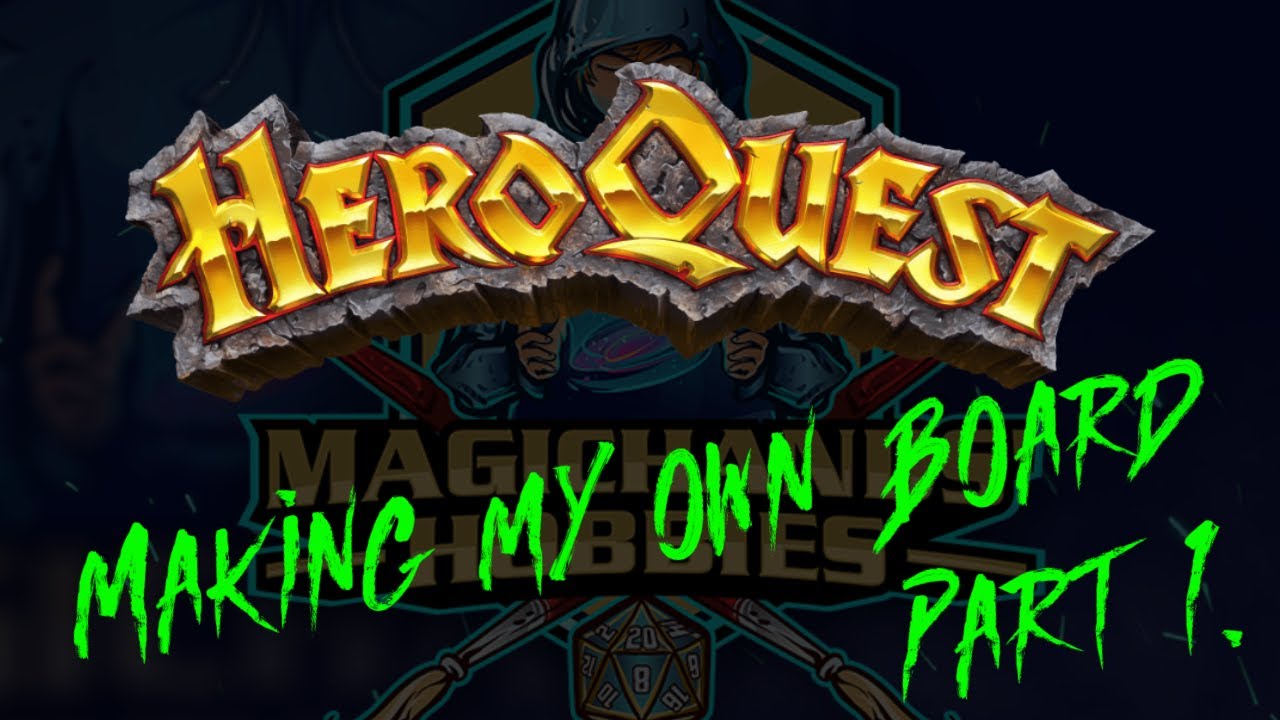 Custom HeroQuest Board Part 1 - YouTube
