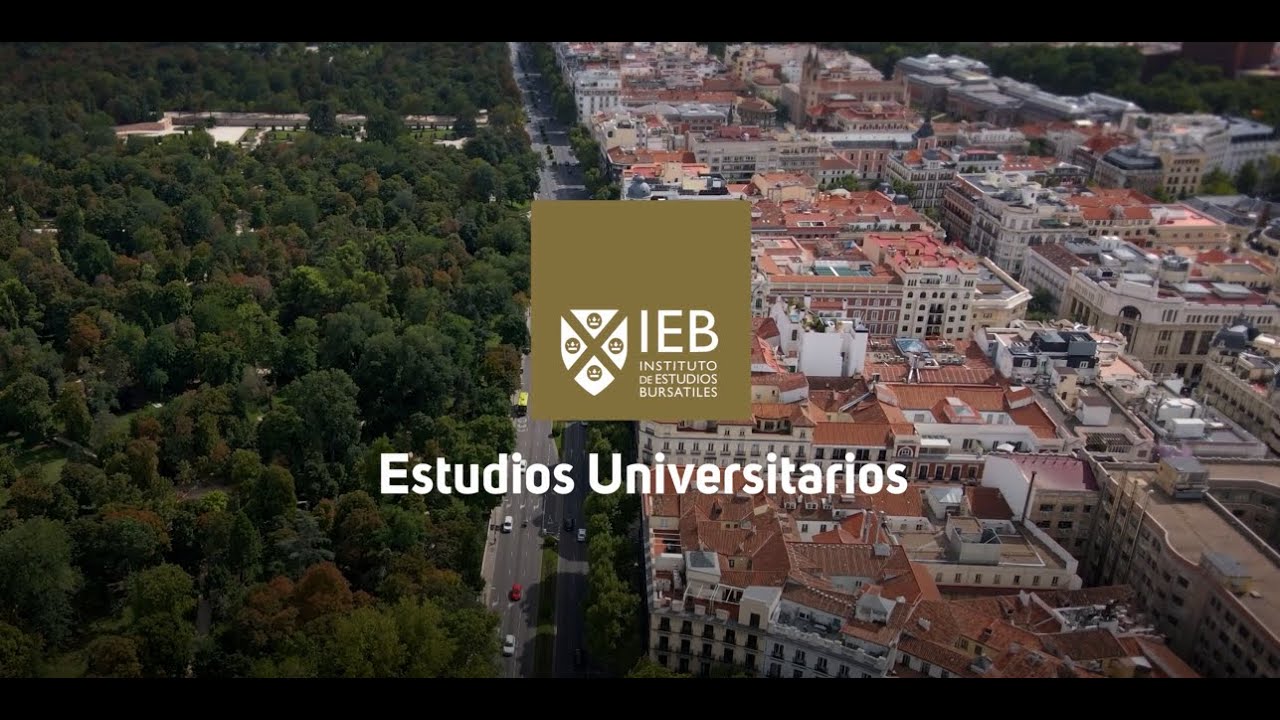 Estudios de Grado IEB - YouTube
