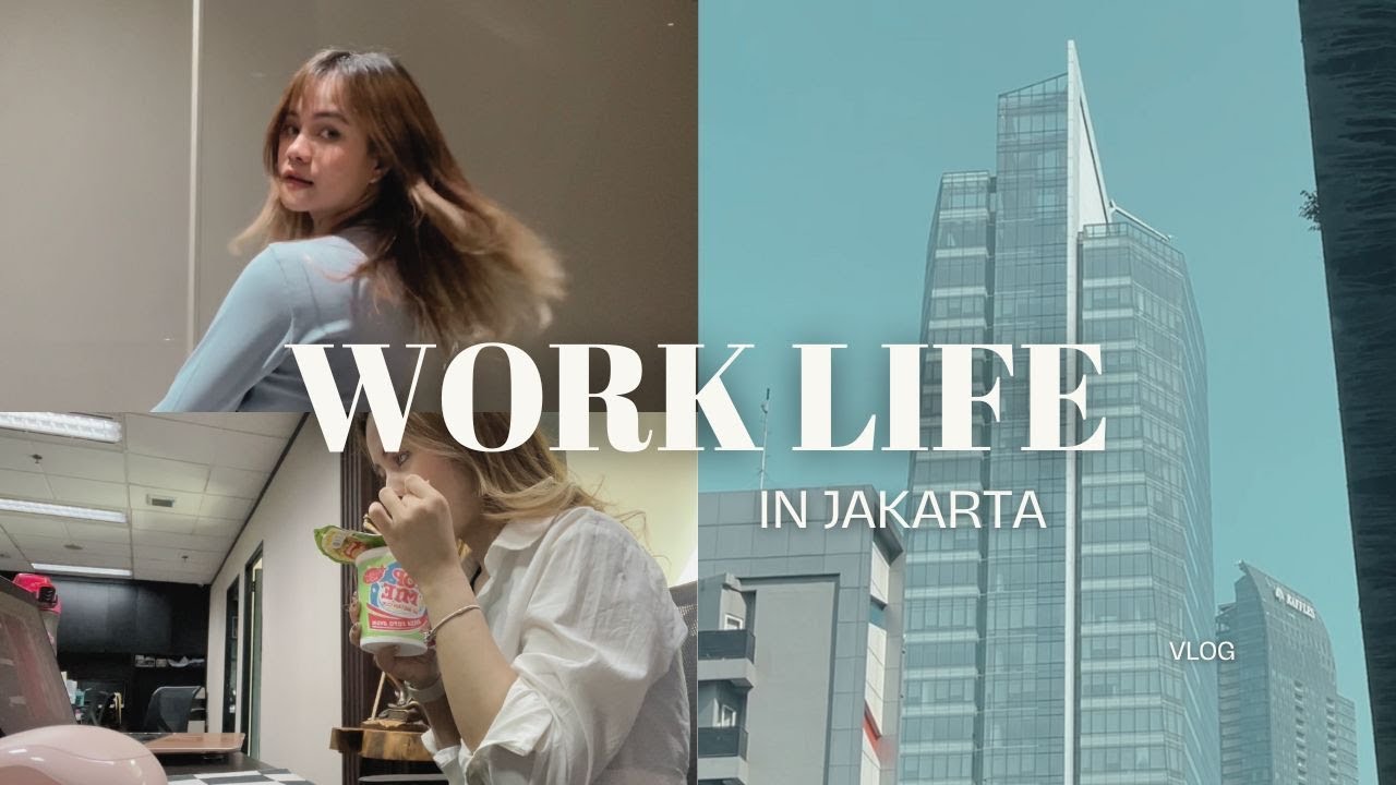 WORK LIFE IN JAKARTA | AND HI AGAIN YOUTUBE! - YouTube