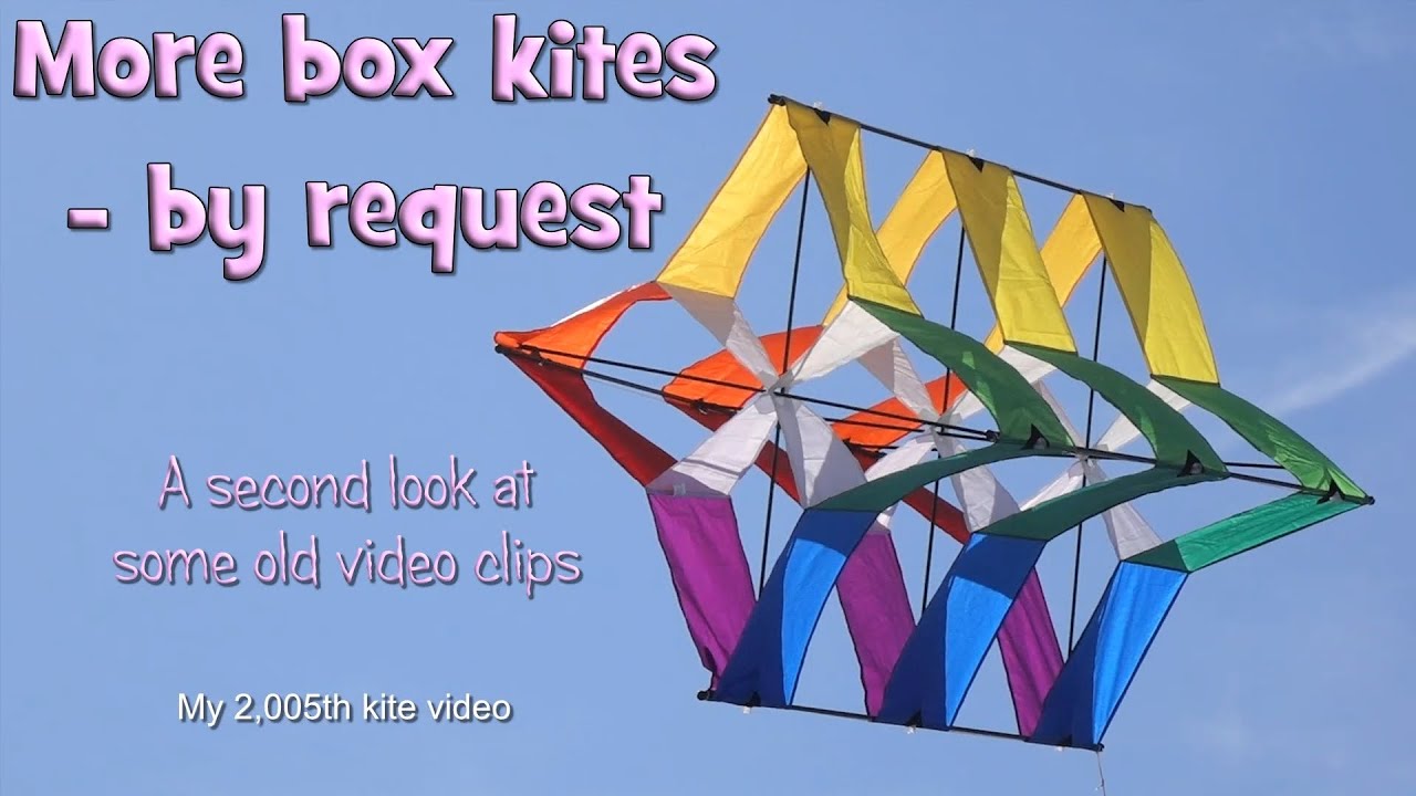 More box kites - by request - YouTube