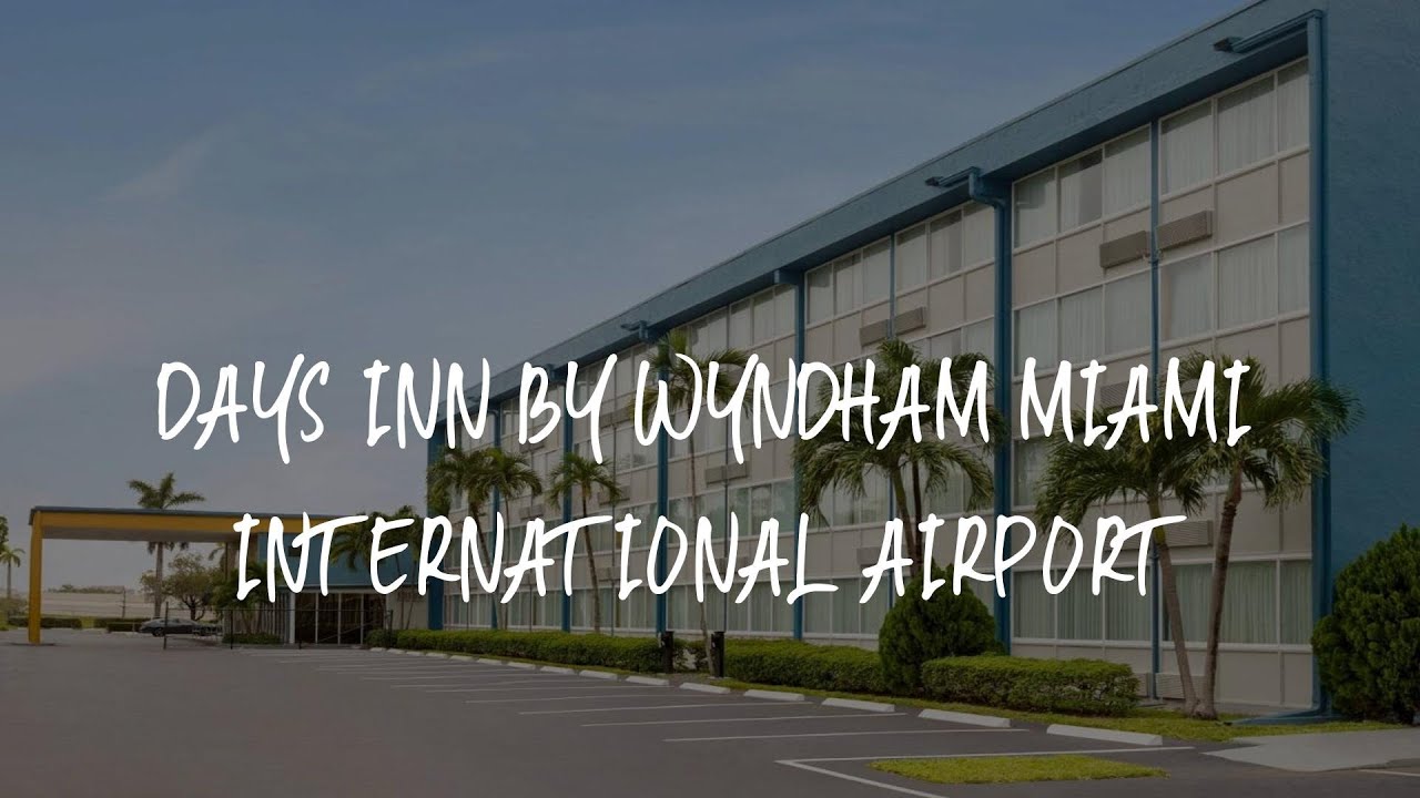 Days Inn by Wyndham Miami International Airport Review - Miami , United ...