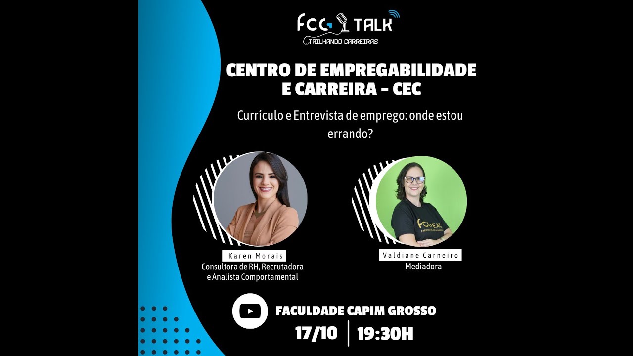 FCG TALK - CURRÍCULO E ENTREVISTA DE EMPREGO: ONDE ESTOU ERRANDO? | CEC ...