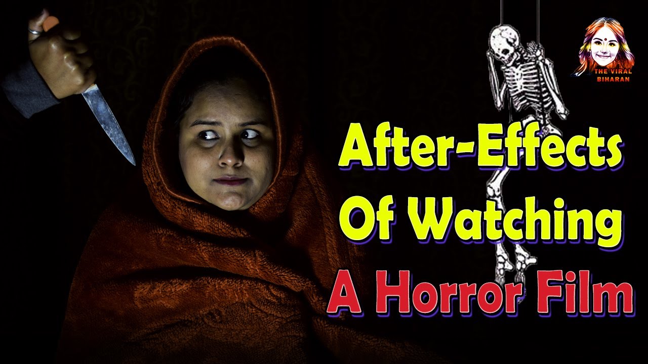 Horror Movie Ke Side-Effects | The Viral Biharan - YouTube