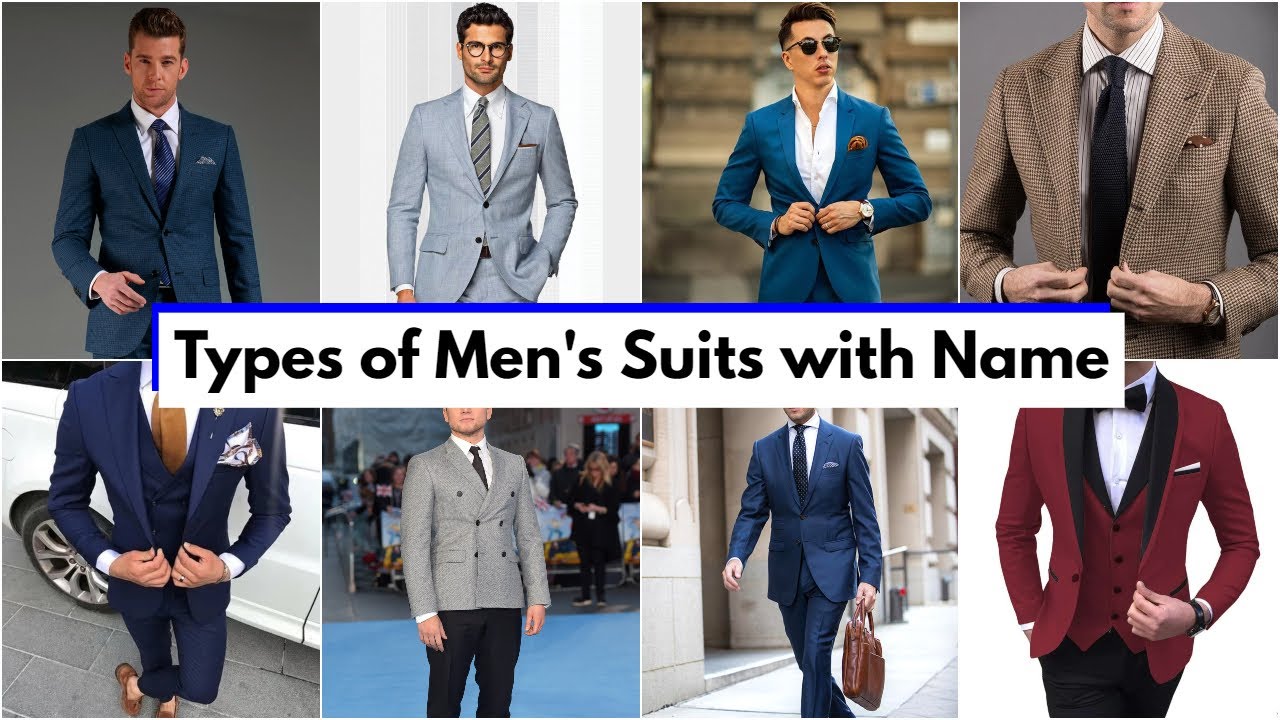 Different Types Of Suits with Their Names for Men - YouTube