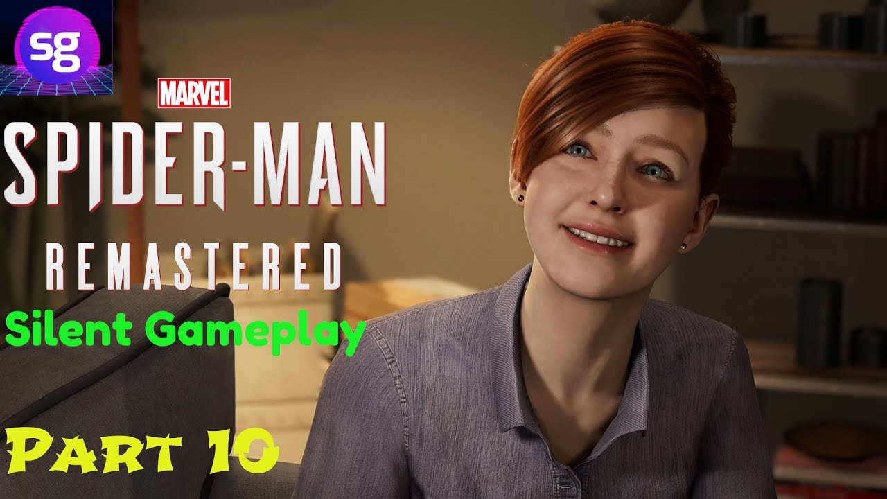 Marvel’s Spider-Man Remastered Silent Gameplay No Commentary Part 10 ...