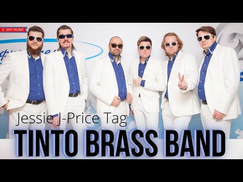 Jessie J - Price Tag  TINTO BRASS BAND/ Cover / Ассоциация Event Music