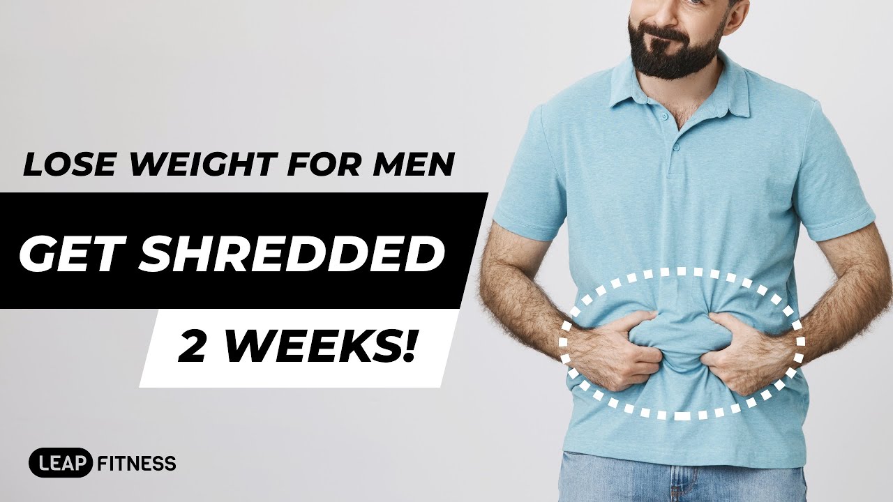 Ultimate Lose Weight Workout FOR MAN |Get Shredded in 2 Weeks - YouTube
