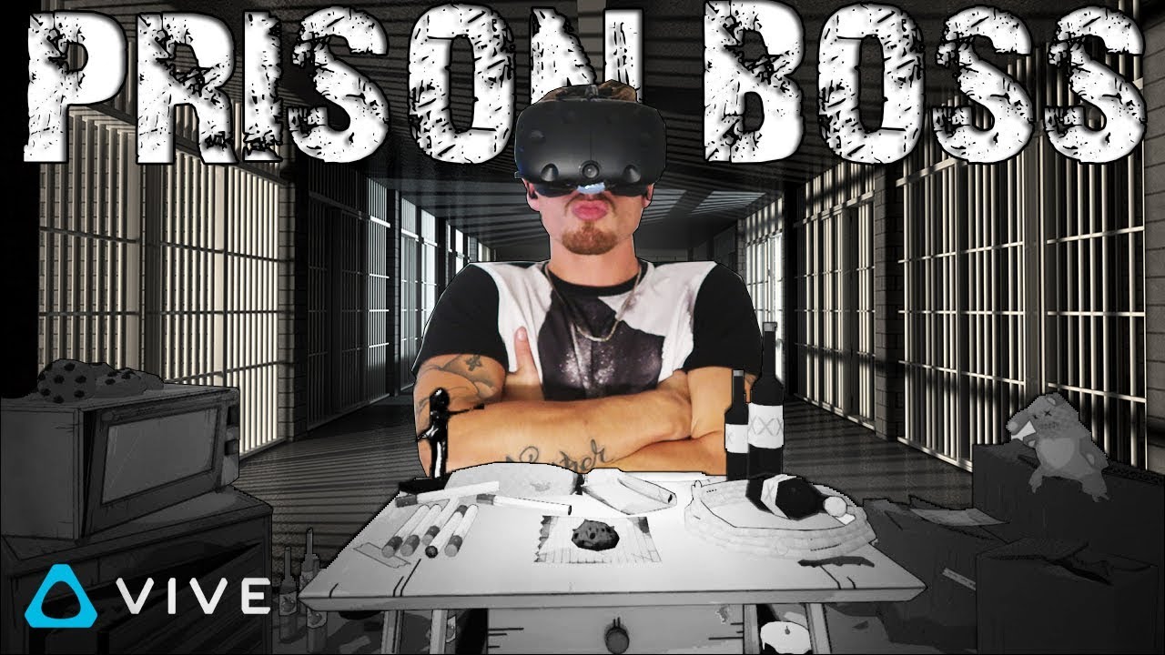 THEY SEE ME ROLLIN PRISON BOSS VR - HTC VIVE GAMEPLAY - YouTube