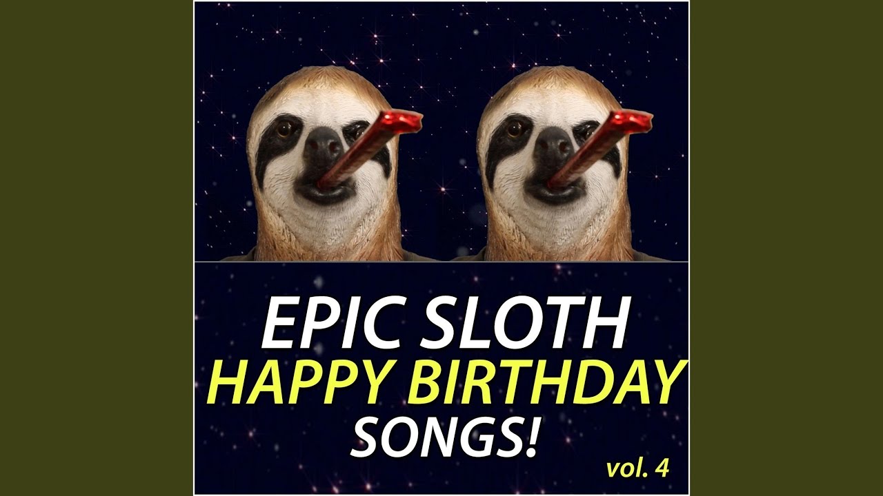 Happy Birthday Ryan (Epic Sloth Rap) - YouTube