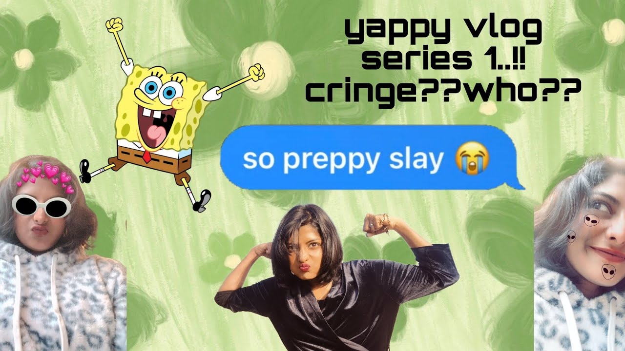 yappy vlog series day 1 - YouTube