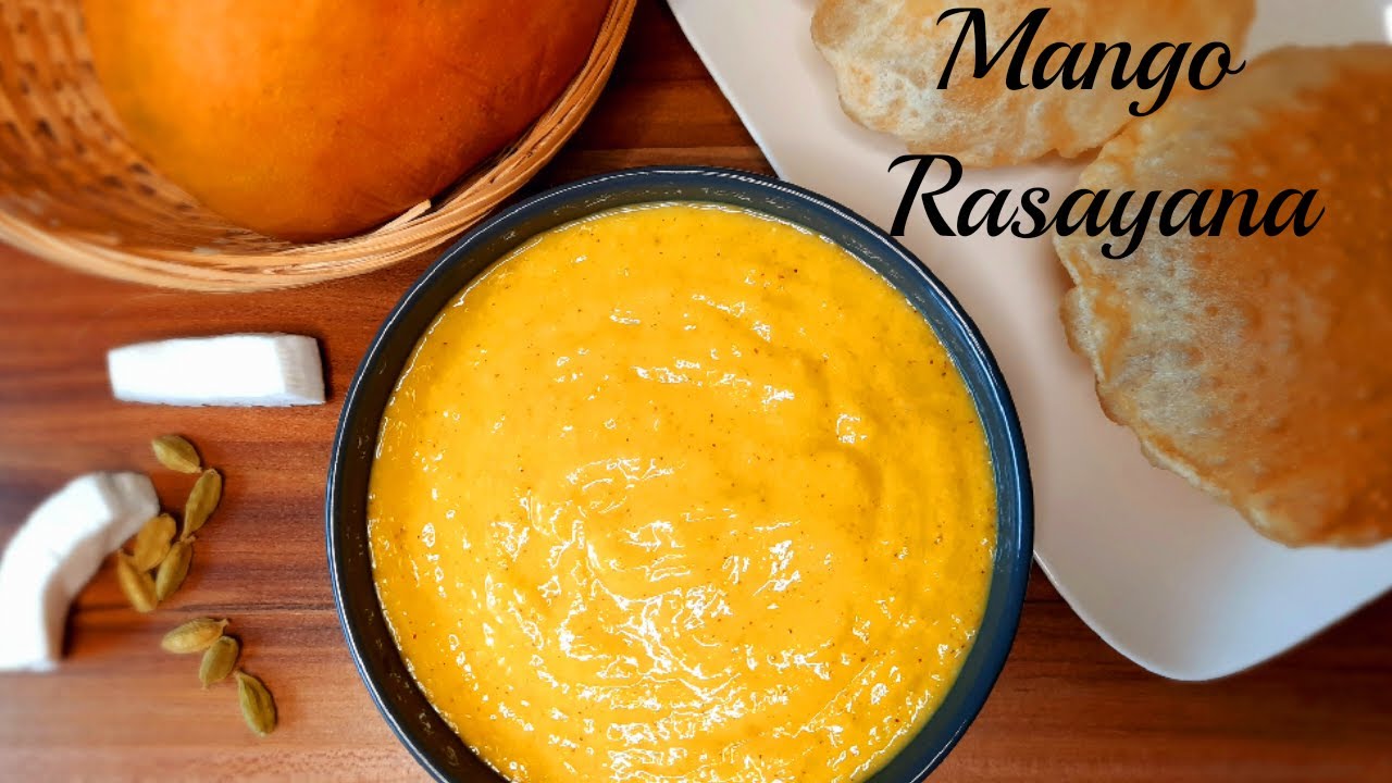 Mango Rasayana | Mango rasayana recipe | Mango Dessert | Aam Ras ...