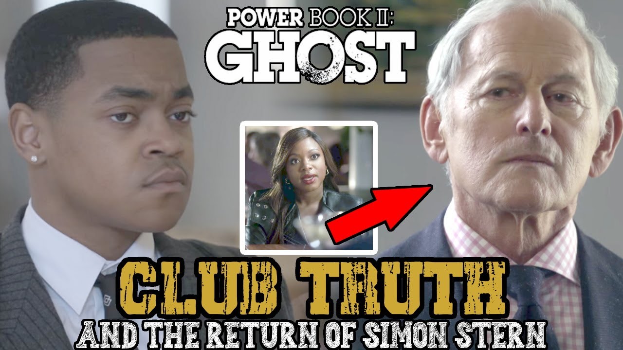 The Return of Simon Stern, & What Happened To Club TRUTH | Power Book ...