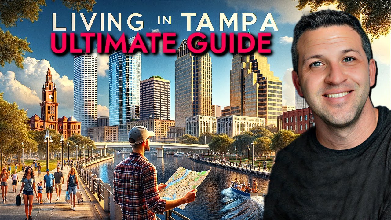 Living in Tampa Florida (2024): Things You NEED To Know Before Making ...