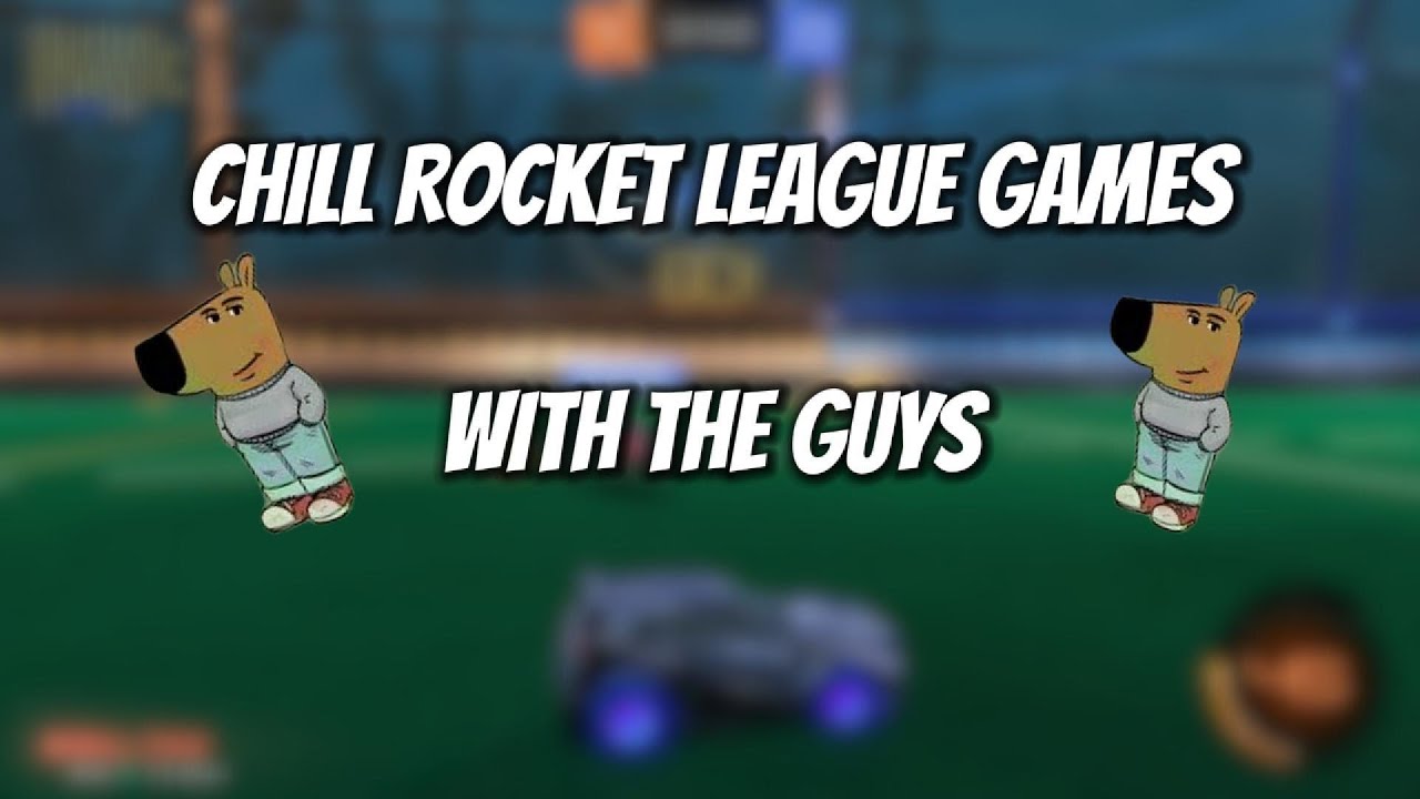 CHILL ROCKET LEAGUE GAMES - YouTube