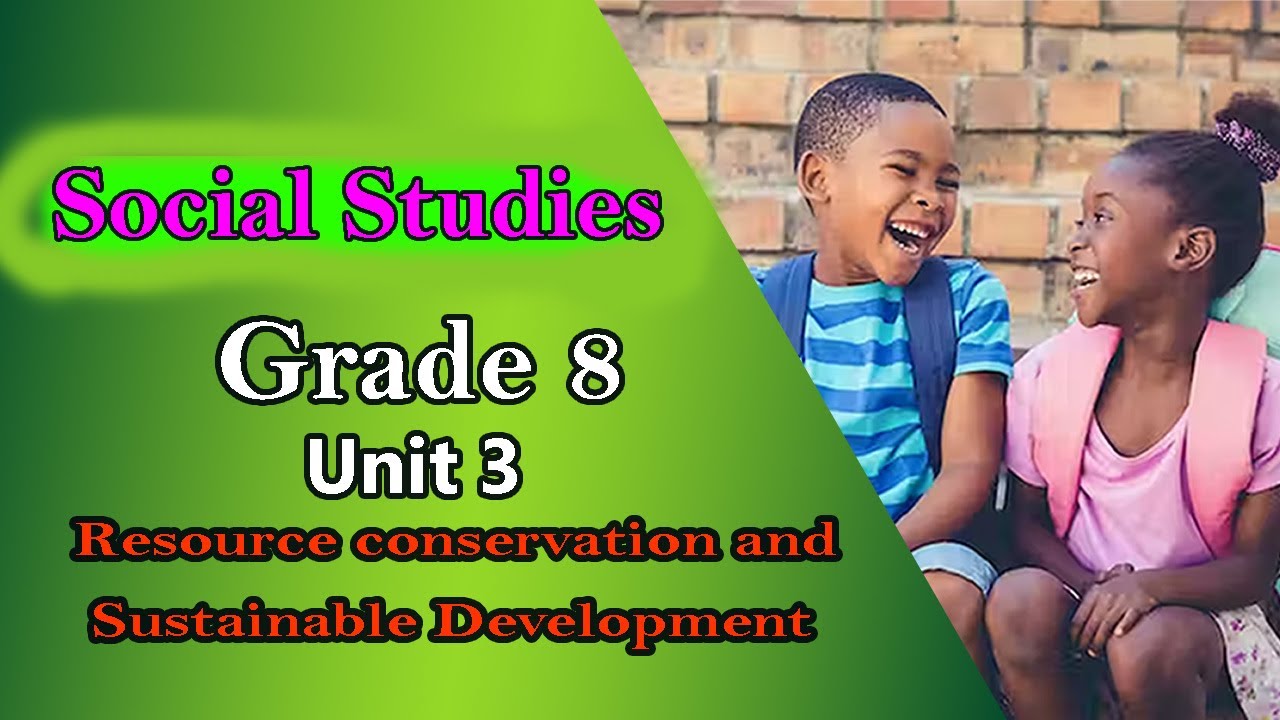 Grade 8 Social Studies Unit 3 Part 2 Resource Conservation And grade-8-social-studies-unit-3-part-2-resource-conservation-and