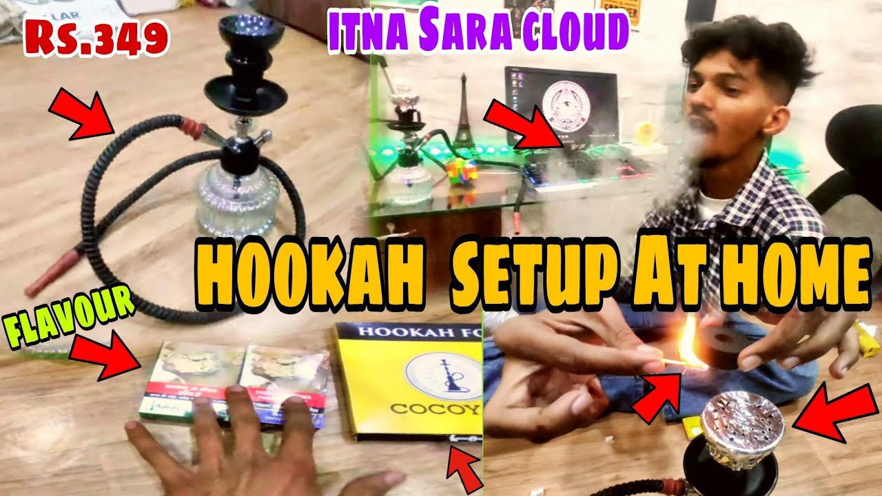 || HOW TO SETUP HOOKAH || At HOME - Full [ Tutorial ] in HINDI - YouTube