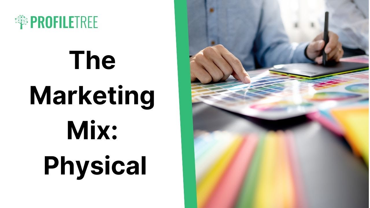 The Marketing Mix: Physical | The Marketing Mix | Marketing Strategy ...