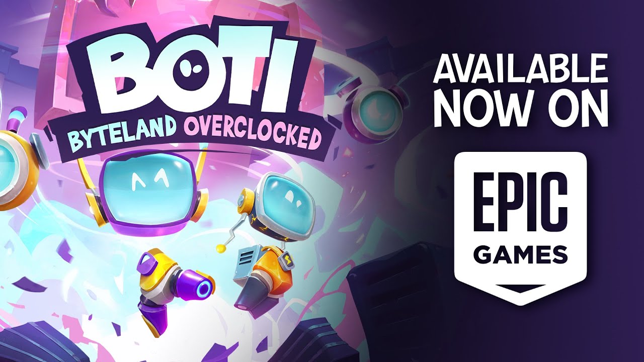 Boti: Byteland Overclocked | Epic Games Store Launch Trailer - YouTube