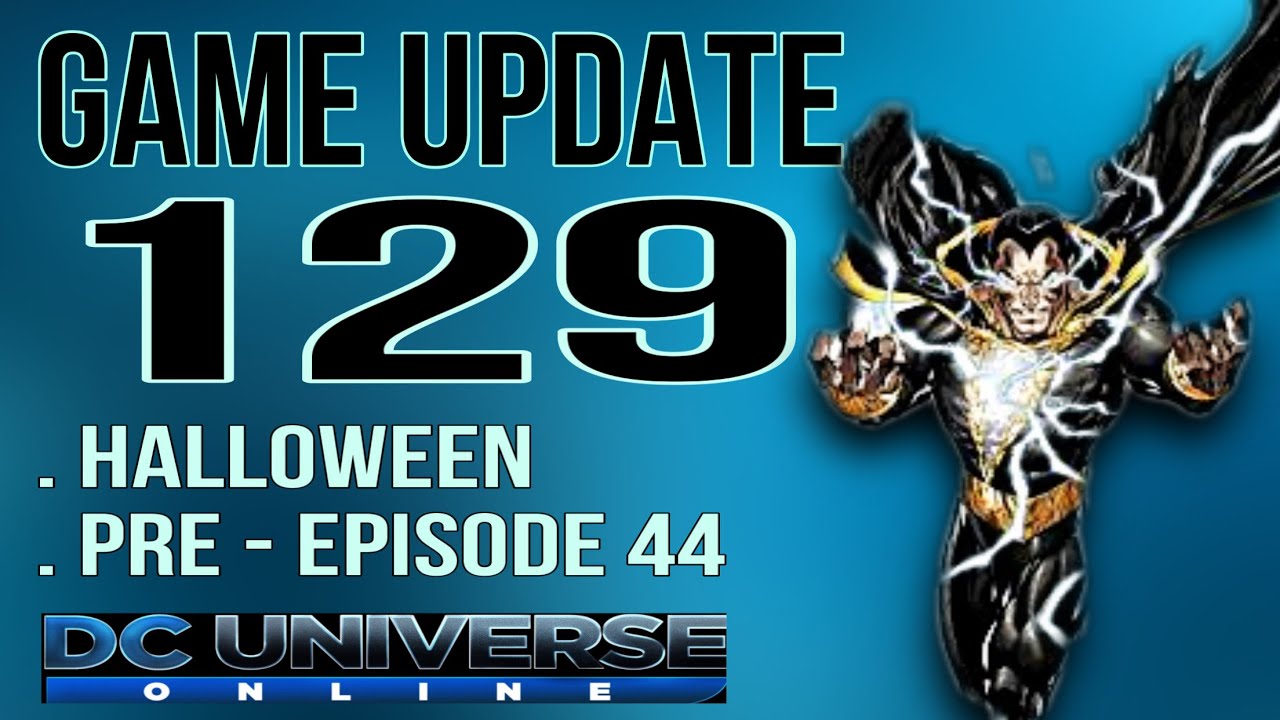 DCUO Game update 129 - YouTube
