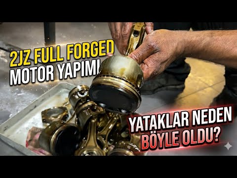2JZ MOTOR YENİLEME - FORGED YAPIYORUZ BÖLÜM 2