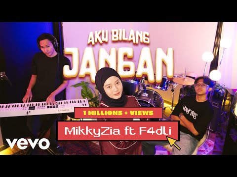 MikkyZia, F4dli - Aku Bilang Jangan (Official Lyric Video)
