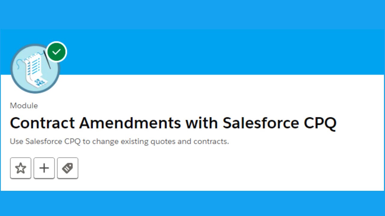 Get Started with Salesforce CPQ Amendments - Salesforce Trailhead - YouTube
