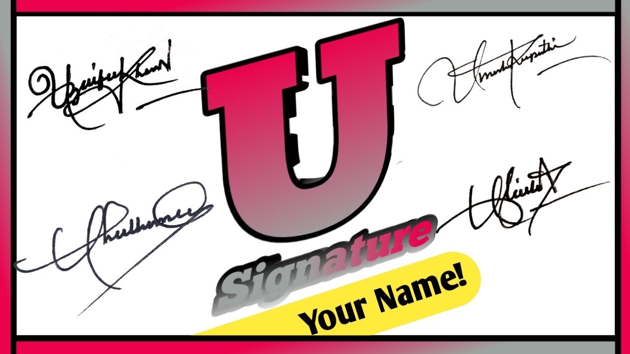 U signature style of my name । Signature Style - YouTube