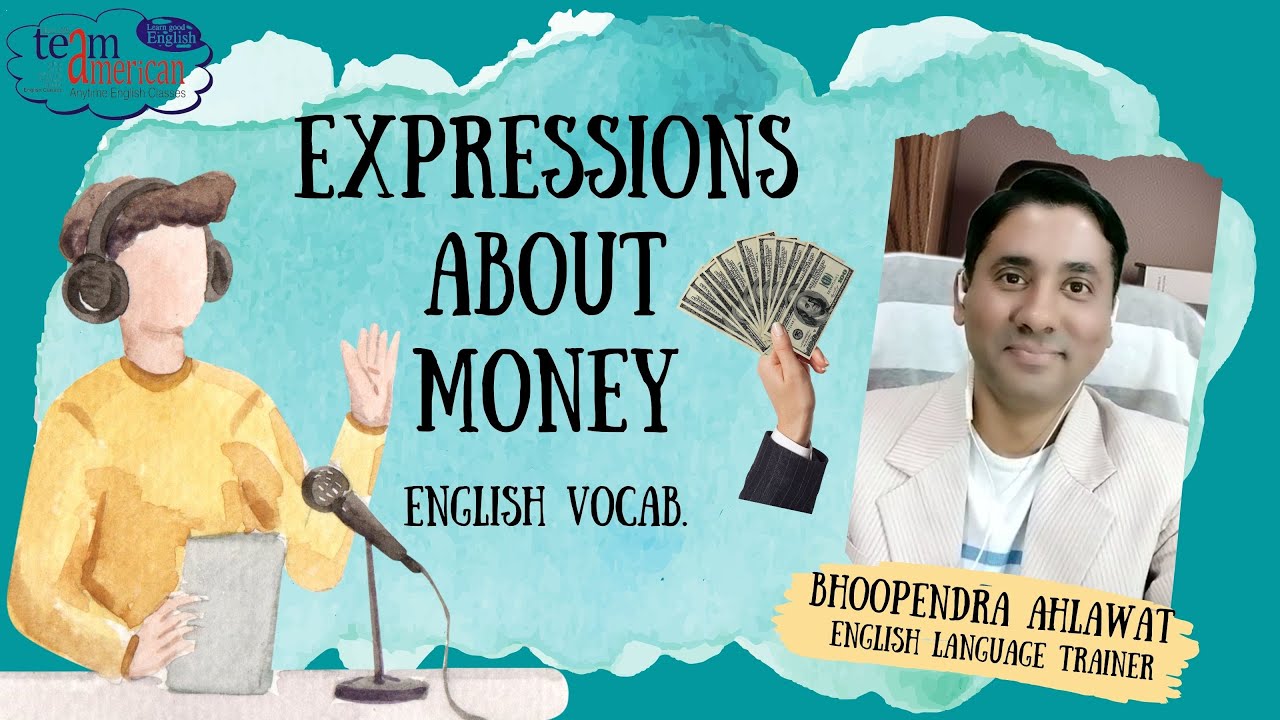 EXPRESSIONS RELATED TO MONEY. - YouTube