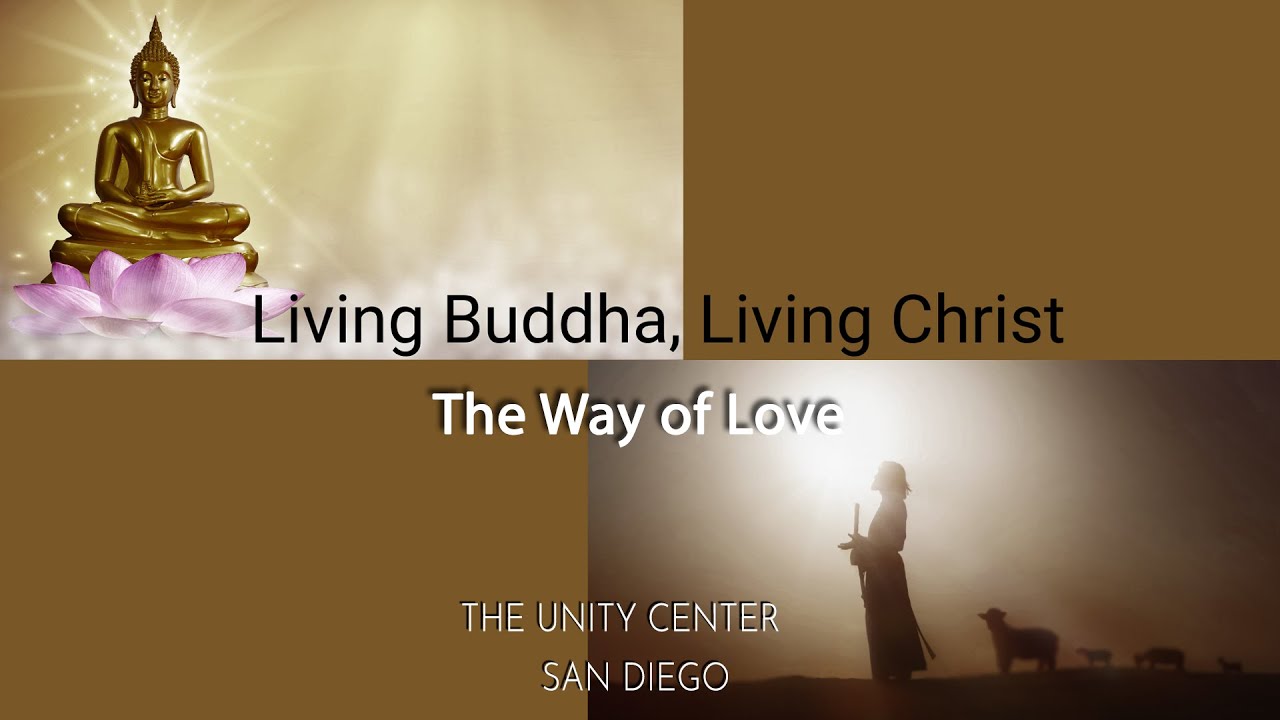 Living Buddha, Living Christ | The Way of Love | Full Lesson - YouTube