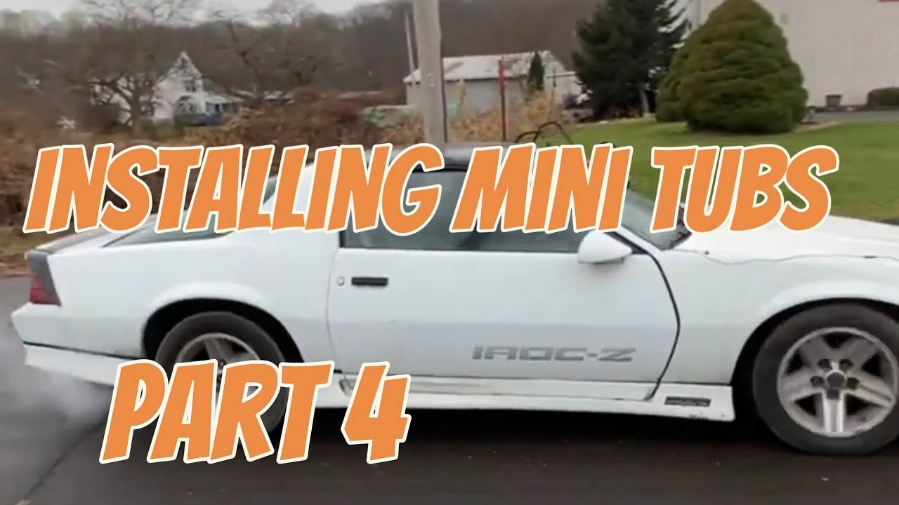 3rd Gen Camaro Mini Tub project Part 4 - YouTube