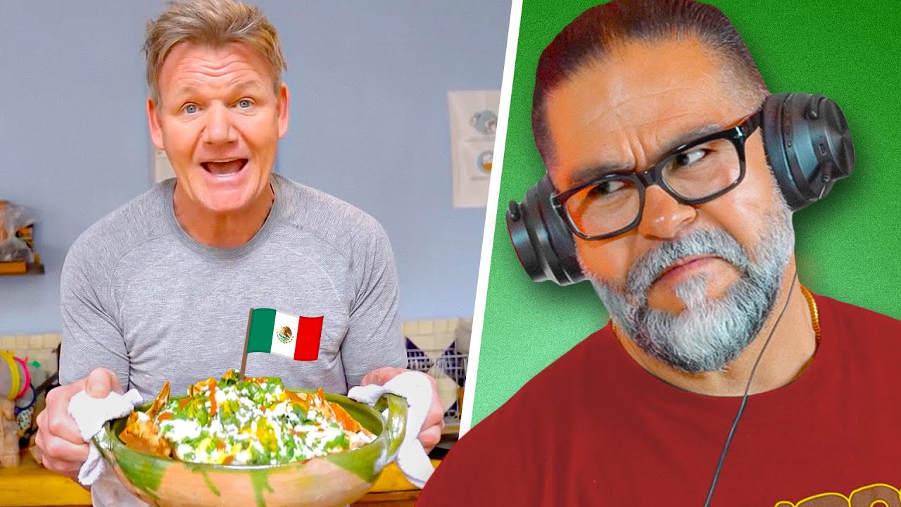Do Mexican Dads Approve of Gordon Ramsay's "Mexican" Recipes? - YouTube