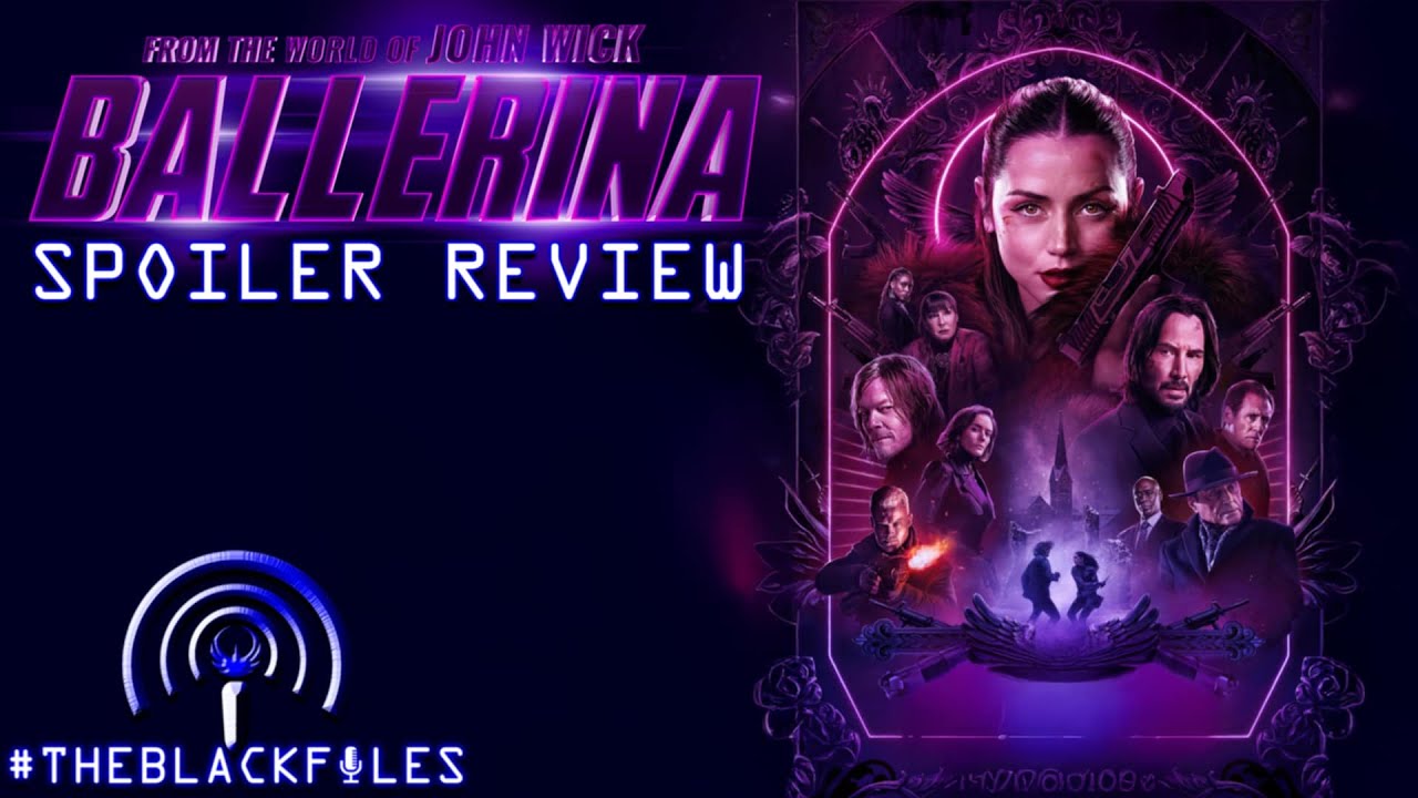 BALLERINA Spoiler Review | THEBLACKFILES - YouTube